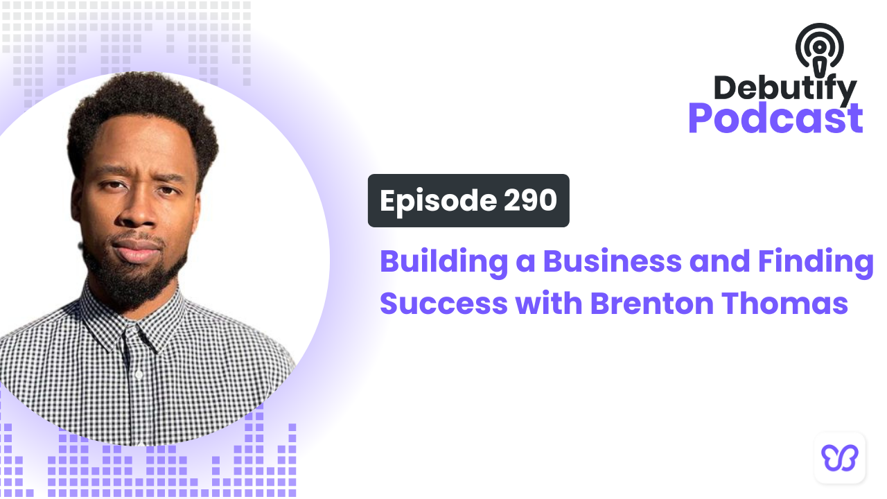 Building a Business and Finding Success with Brenton Thomas