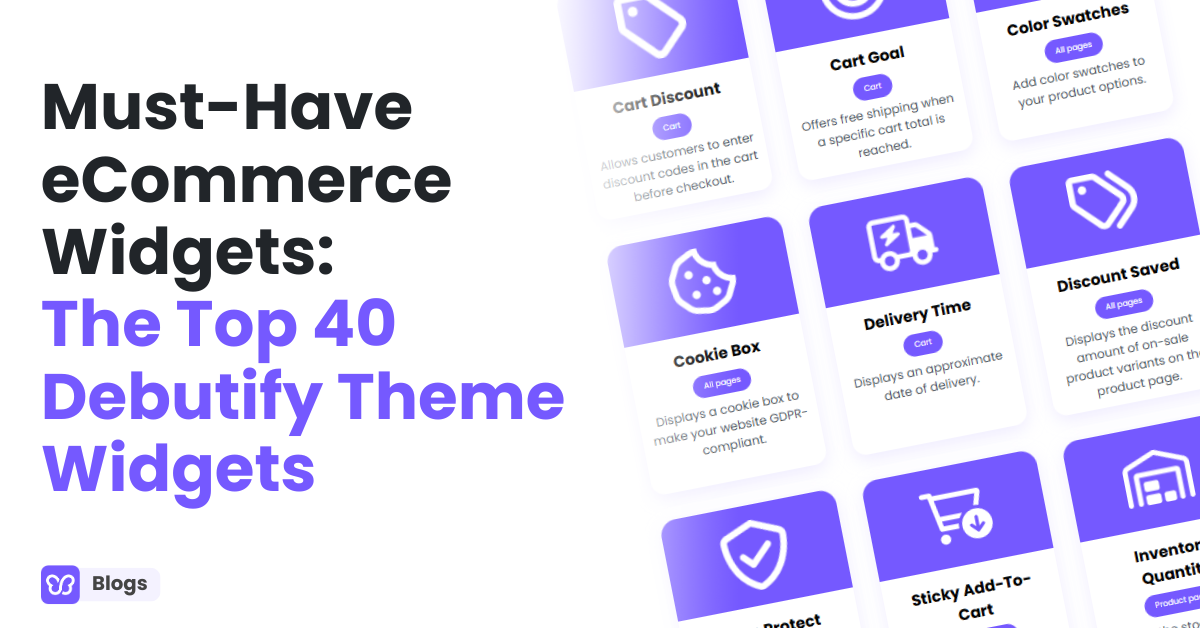 Best eCommerce Widgets: Top 40 Debutify Theme Widgets