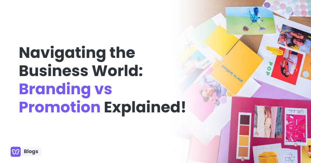 Branding vs Promotion: Unlocking Your Business's Full Potential