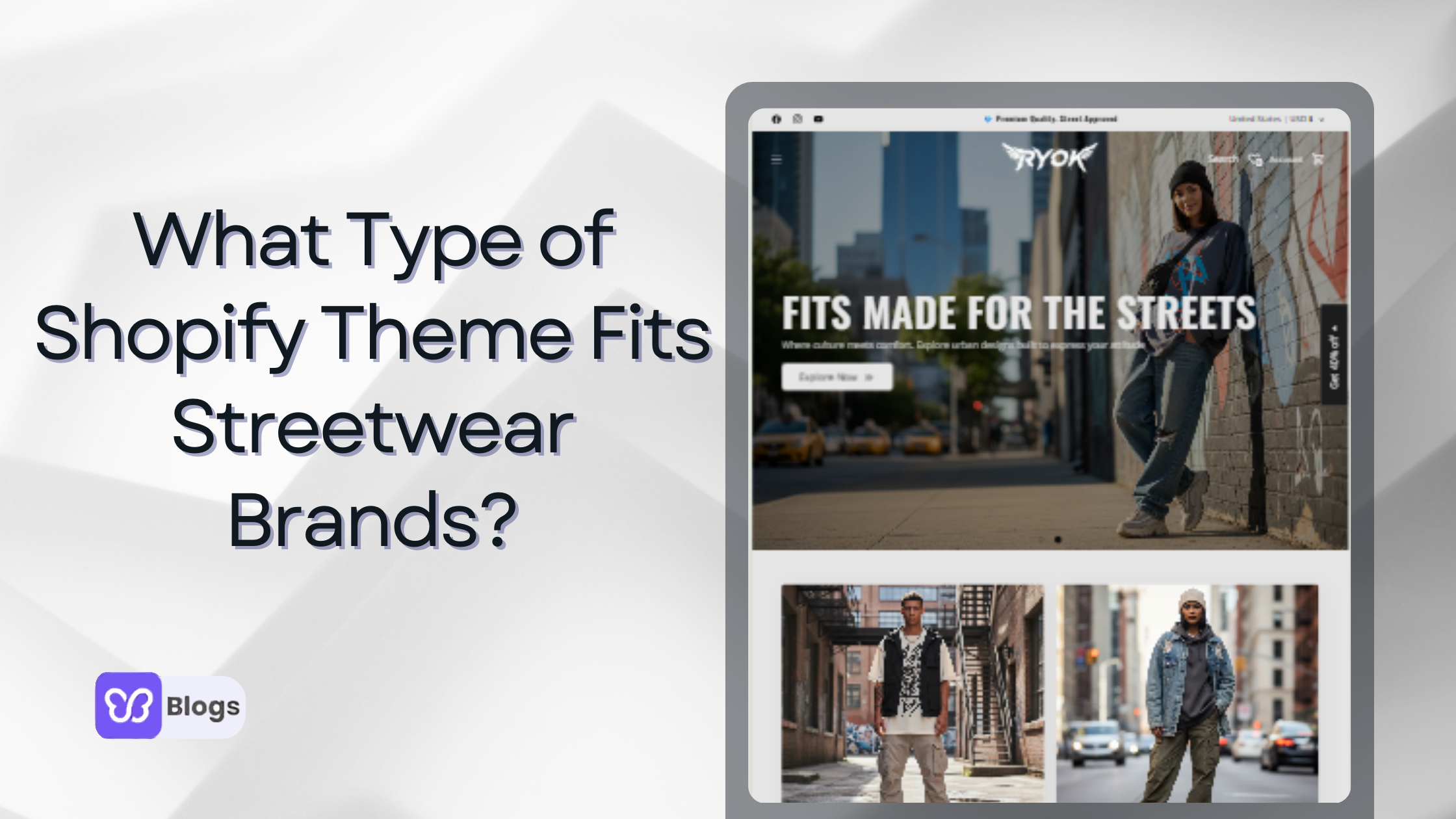 How to Choose the Right Shopify Theme for a Streetwear Brand