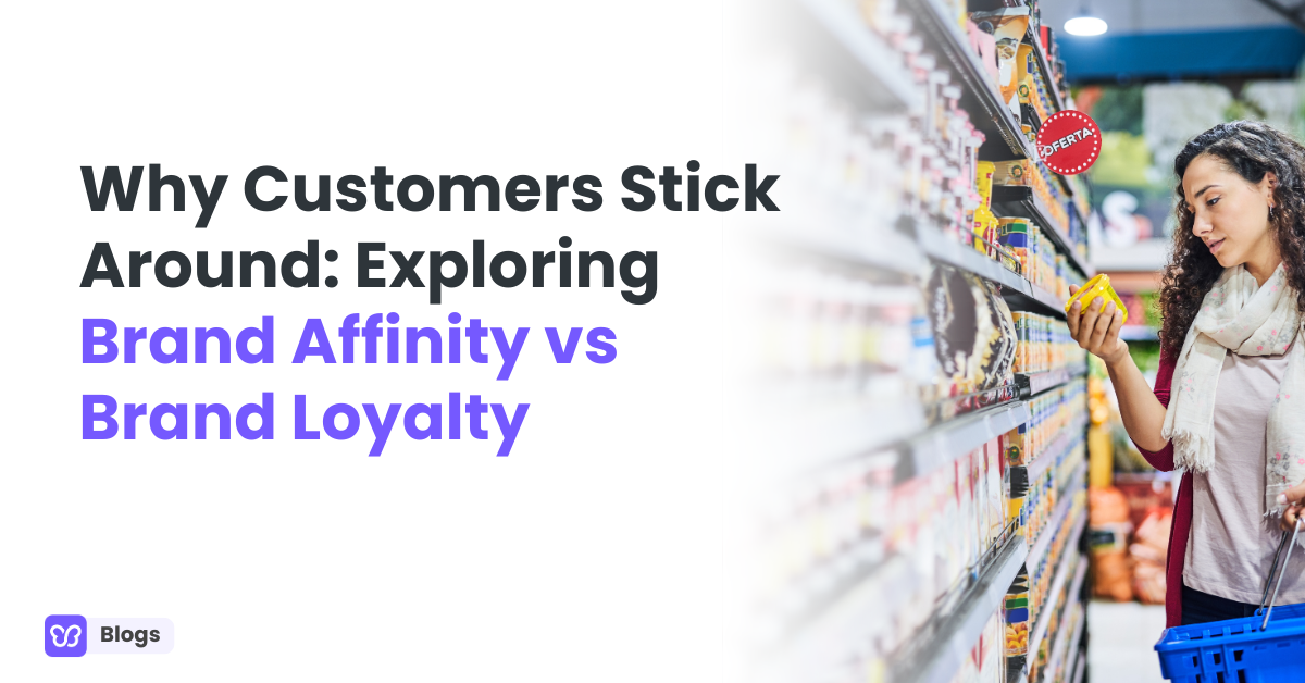 Discover the Difference Between Brand Affinity and Brand Loyalty